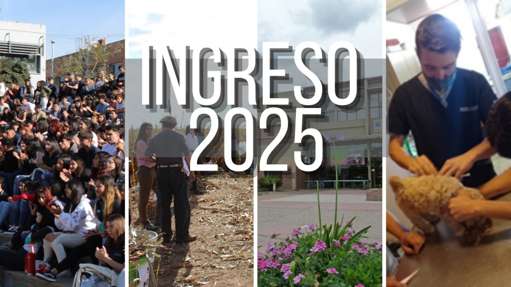 Ingreso 2025 – Facultad de Agronomía y Veterinaria
